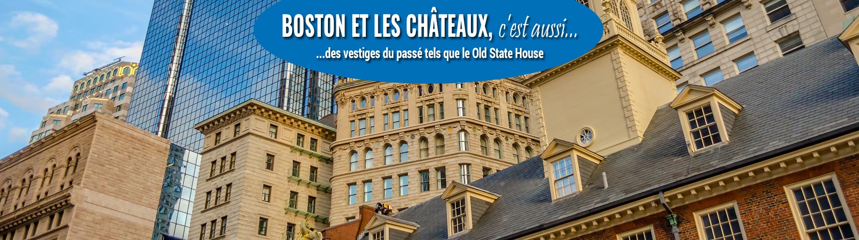 Voyage en autocar à Boston | Les châteaux | Jaimontour.com